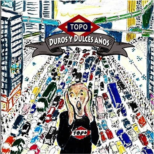 Topo: Duros Y Dulces Anos - COMPACT DISCS – Tower Records