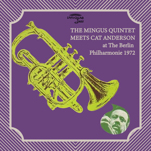 Charlie Mingus: The Mingus Quintet Meets Cat Anderson at The Berlin Ph ...